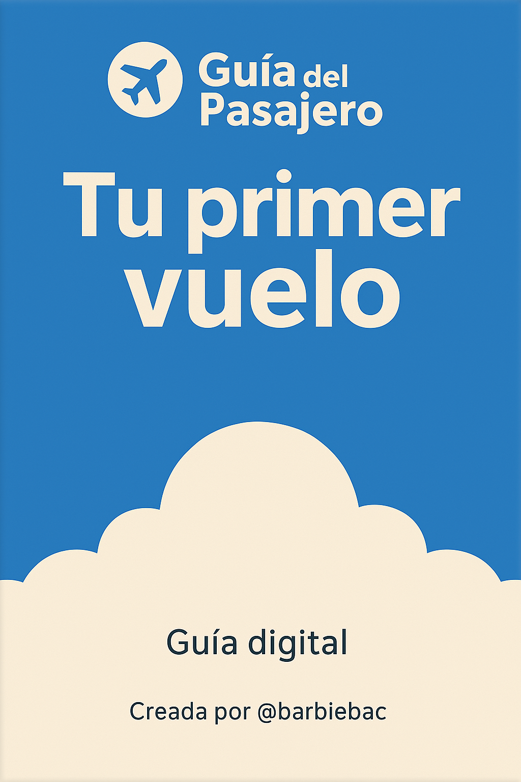 Viajar en avión por primera vez: guía para no perderte (ni entrar en ...
